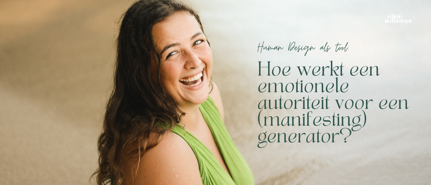 Hoe werkt een emotionele autoriteit voor een (manifesting) generator?