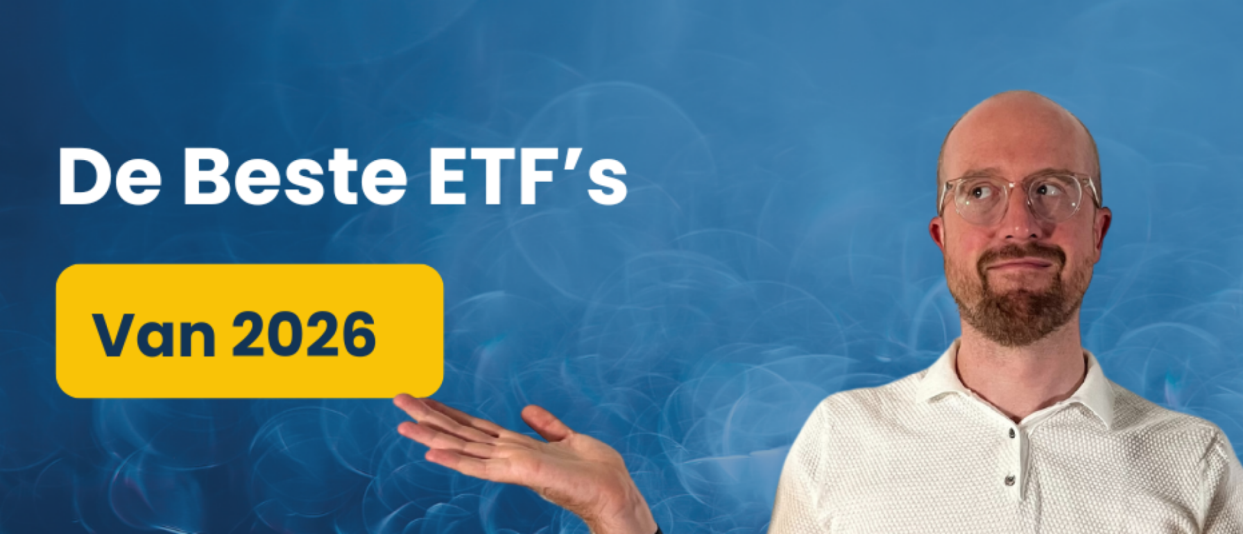 De Beste ETFs en Indexfondsen Voor 2026