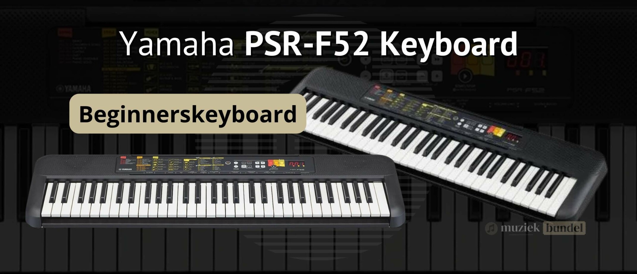 Yamaha PSR-F52 Keyboard Review: Beste Beginnerskeyboard met ...