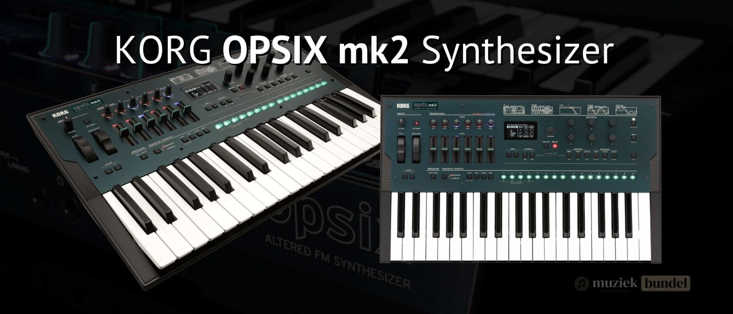 Korg opsix mkII - Revolutionaire FM Synthesizer | Muziekbundel.nl