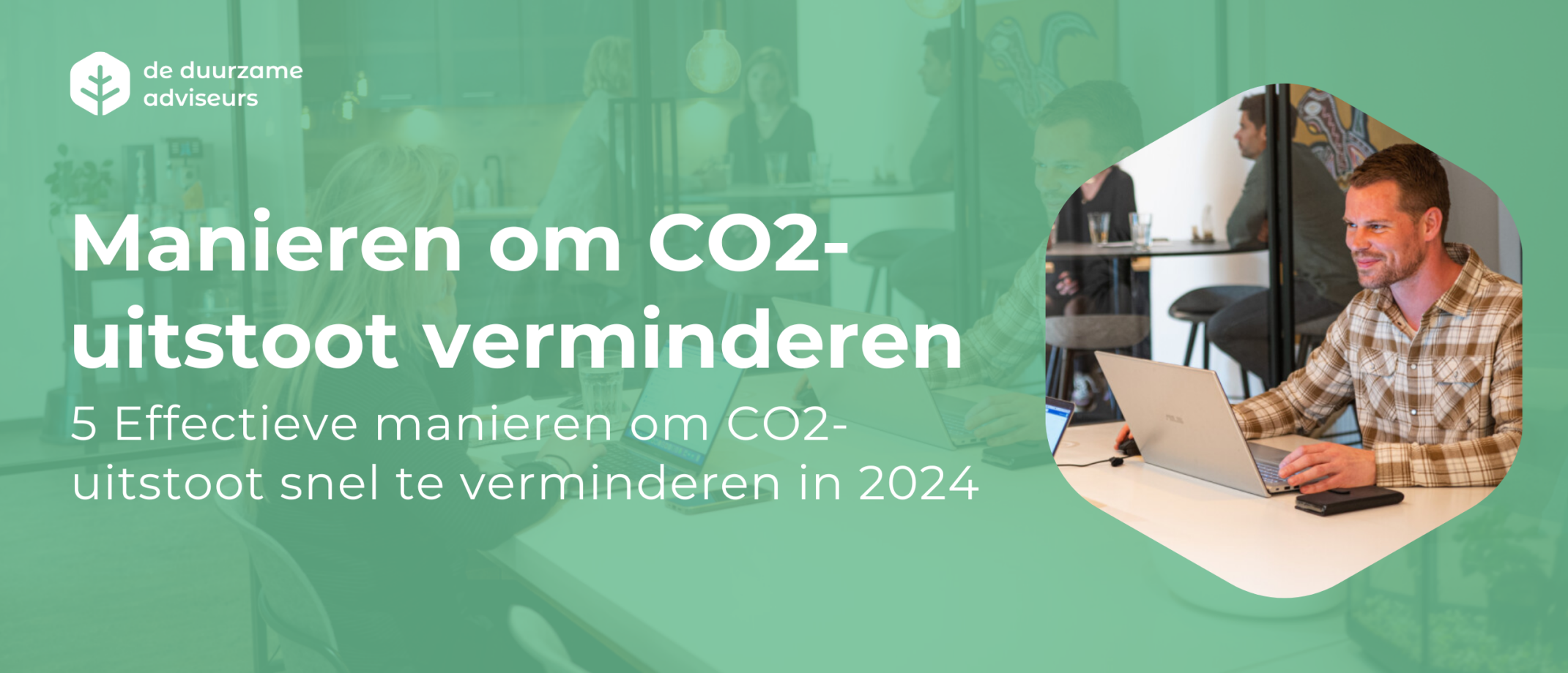 5 Effectieve manieren om CO2-uitstoot snel te verminderen in 2024