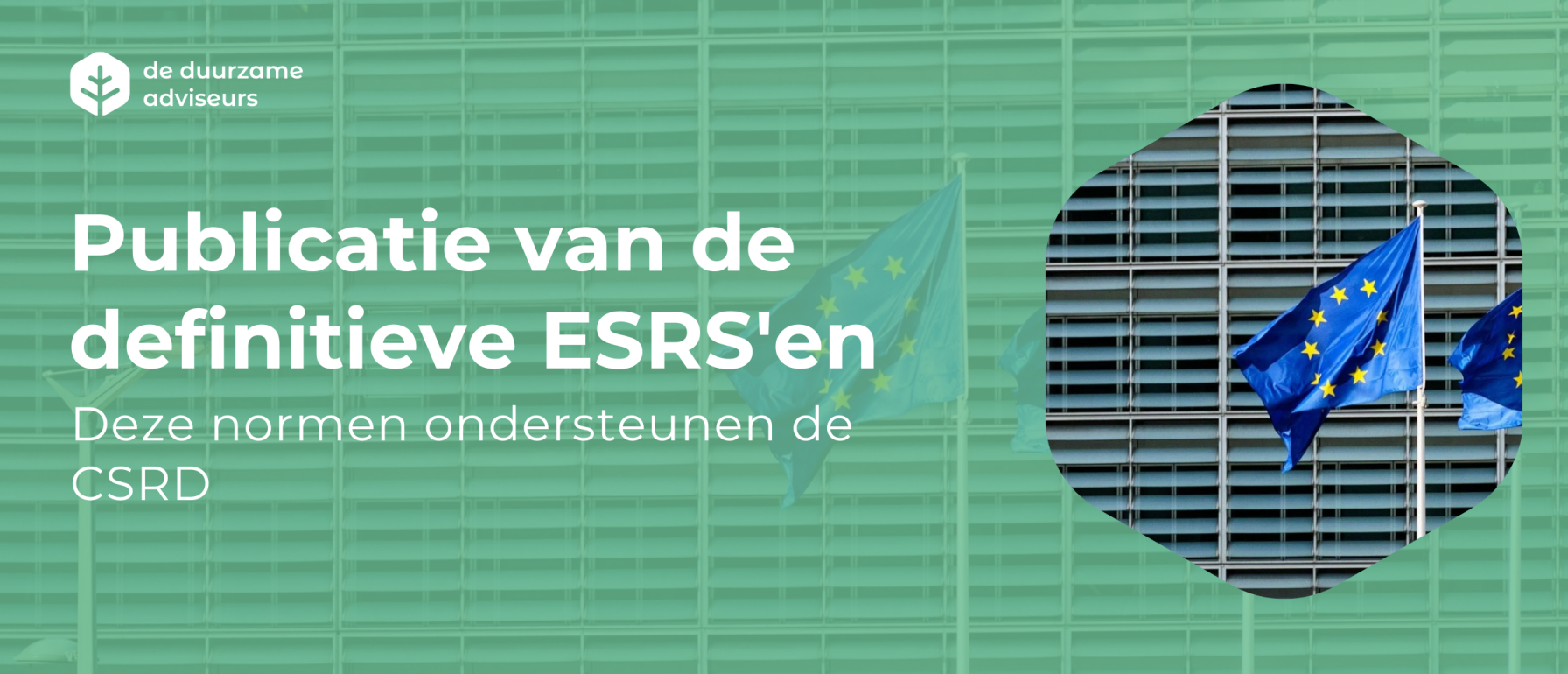 Dubbele materialiteit CSRD: de sleutel tot effectieve rapportage