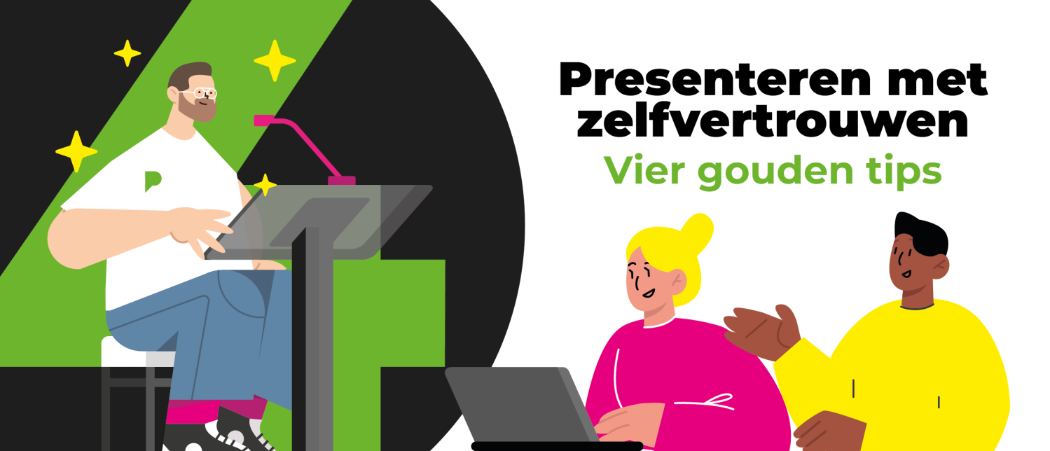 Presenteren met zelfvertrouwen: 4 gouden tips