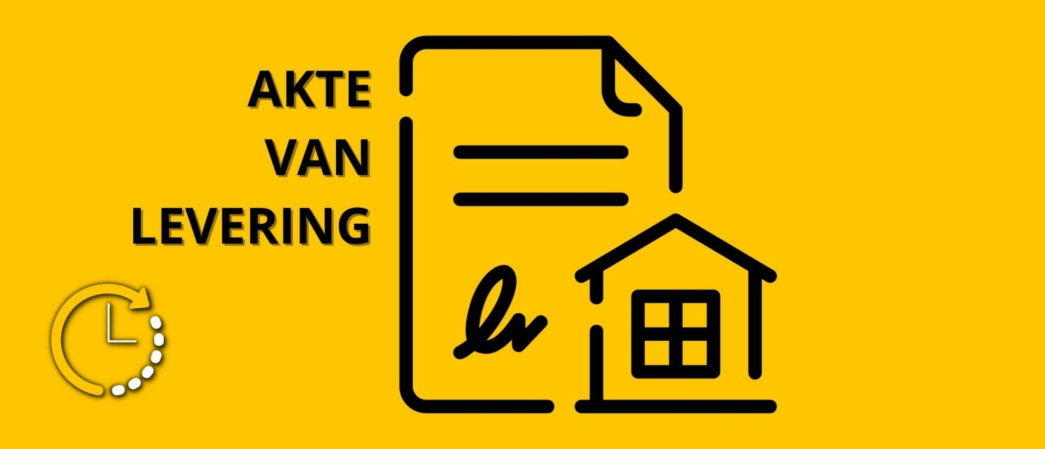 Wat is een Akte van Levering? - Nieuwetijdsmakelaar.nl