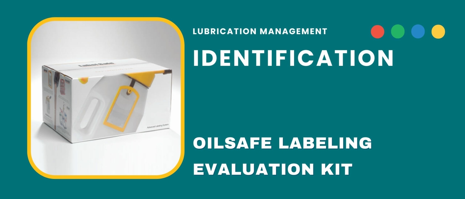 Labeling Evaluation Kit – OilSafe Visual Lubricant Labelling System ...