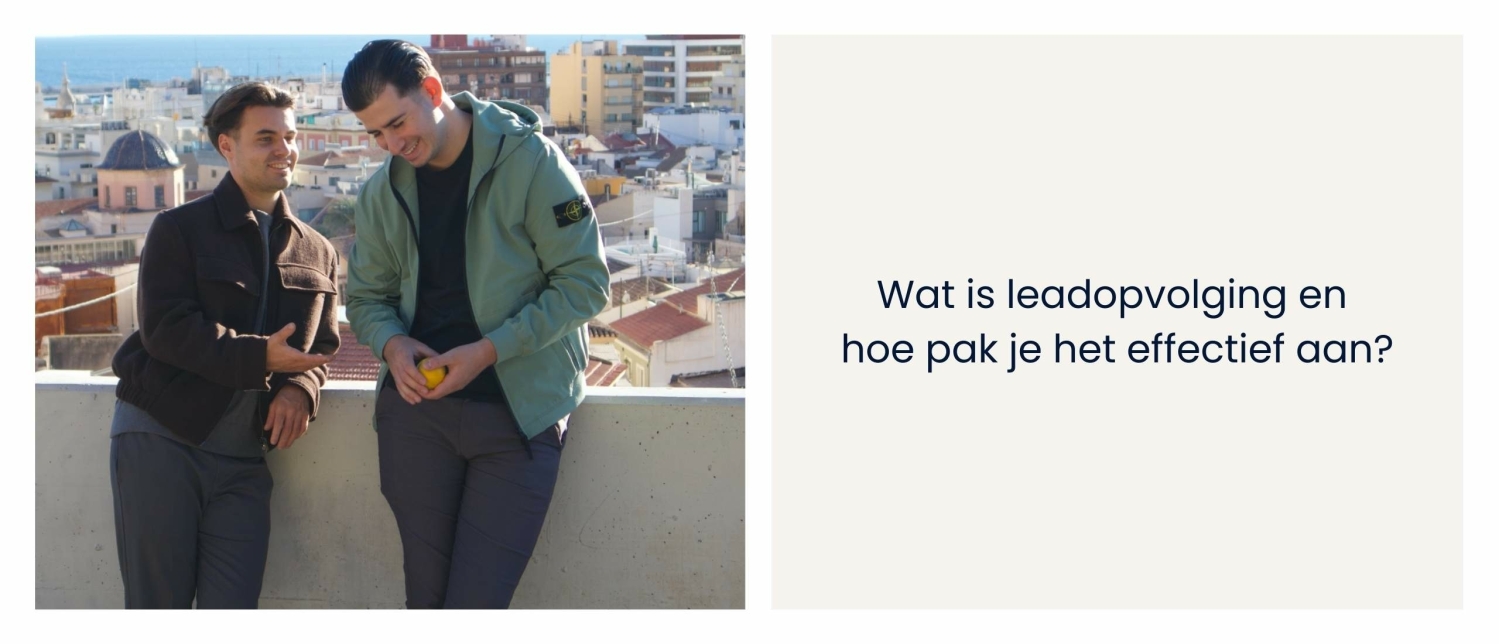 De Leadopvolgers: Wat is leadopvolging en hoe pak je het effectief aan?