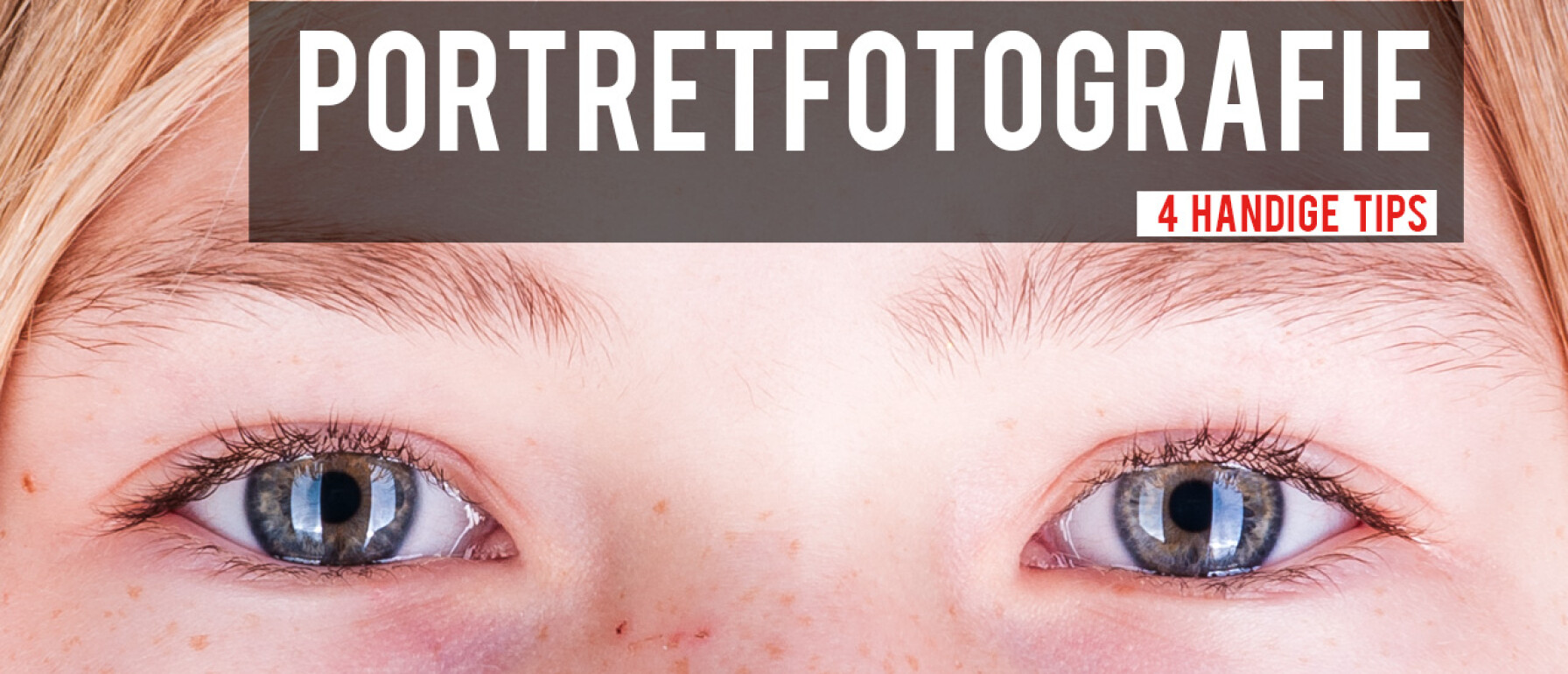 Hoe Je Betere Portretten Maakt: 4 Simpele Fotografie Tips