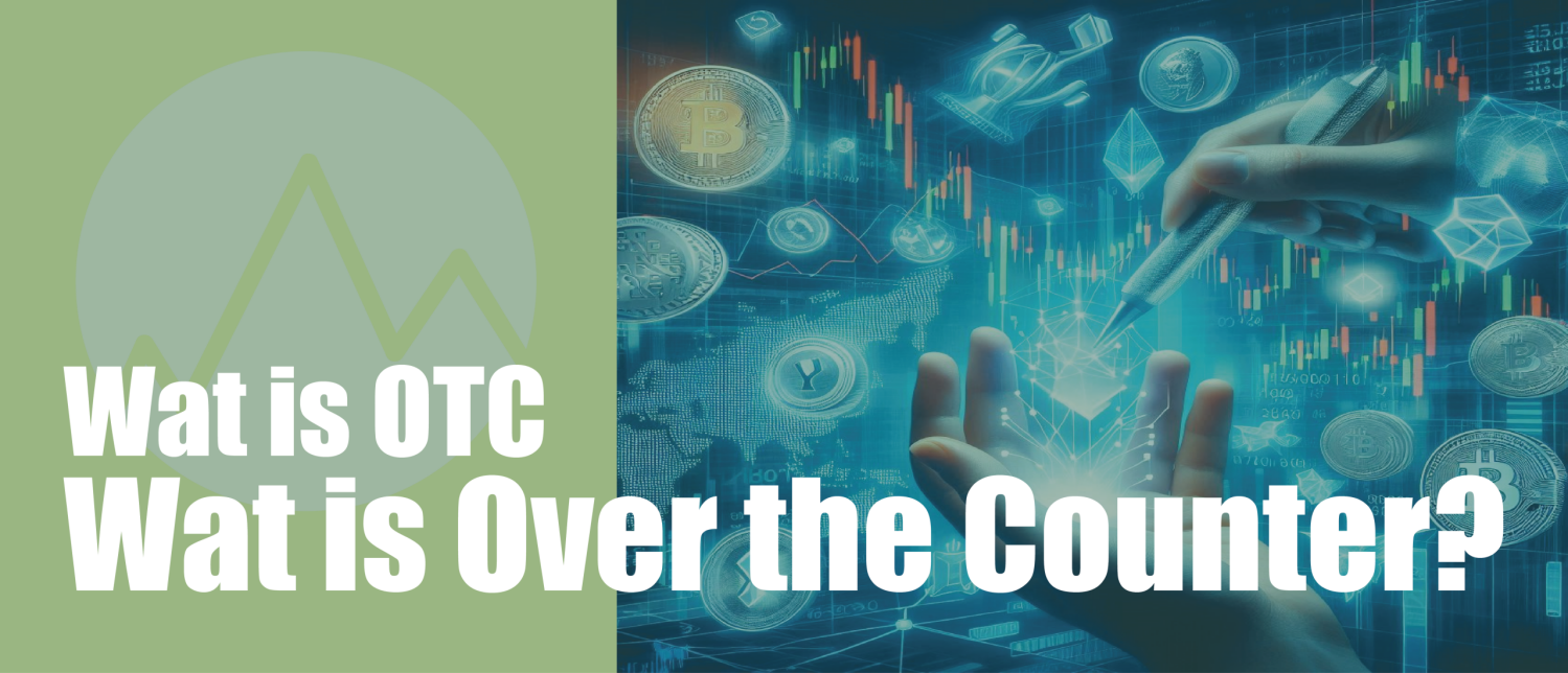 Wat is Over the Counter (OTC)? | Betekenis en Uitleg