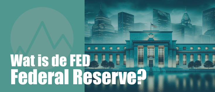 Wat is de Federal Reserve en haar Invloed op Inflatie