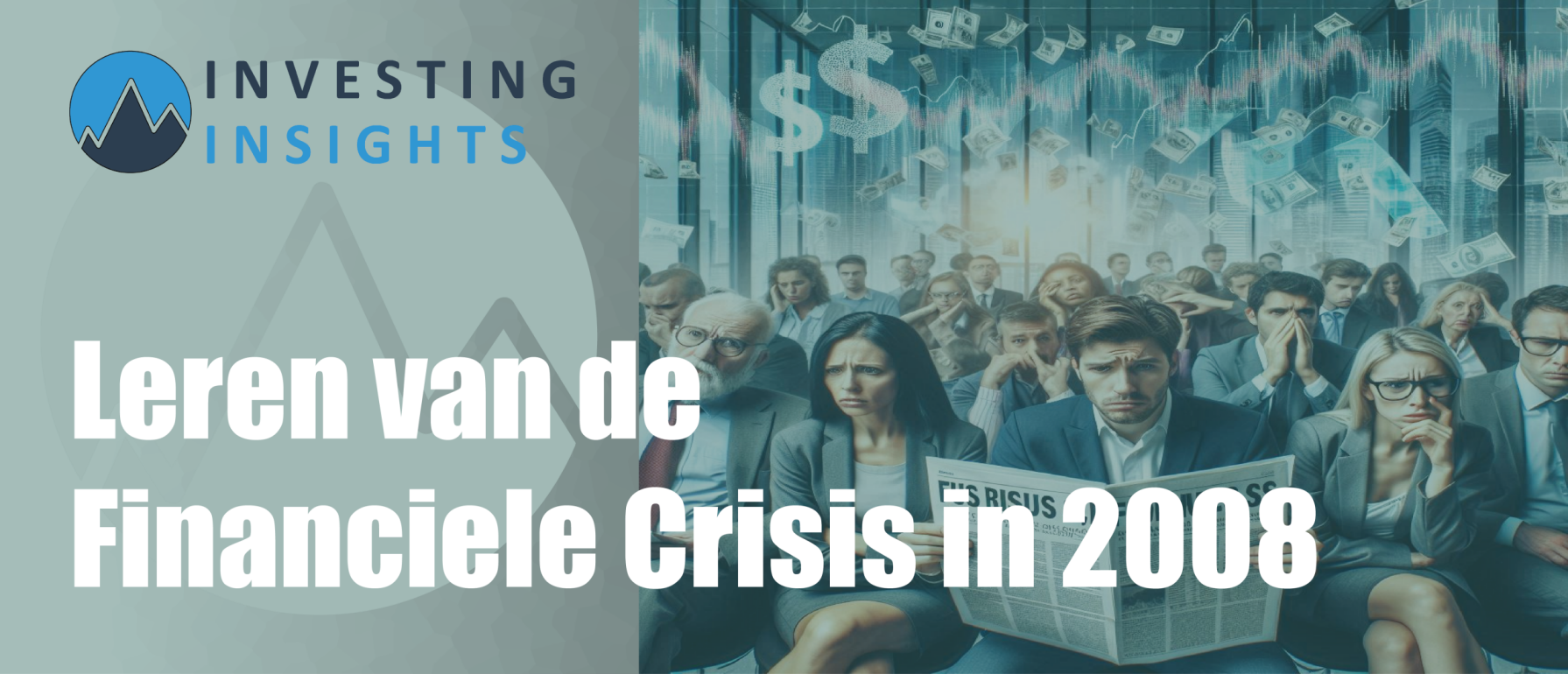 Lessen uit de financiële crisis 2008 voor beleggers