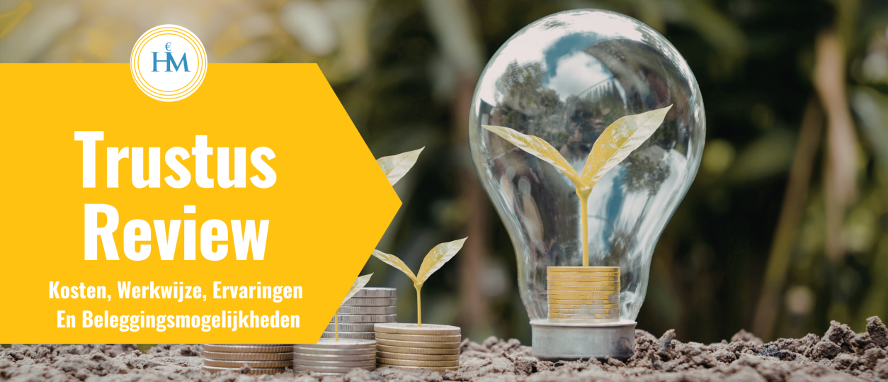 Trustus Vermogensbeheer Review 2026: Kosten, Werkwijze, Ervaringen En ...