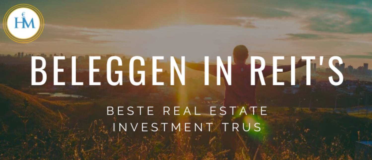 Beste REITs 2024 | Beleggen in Real Estate Investment Trust (REIT)