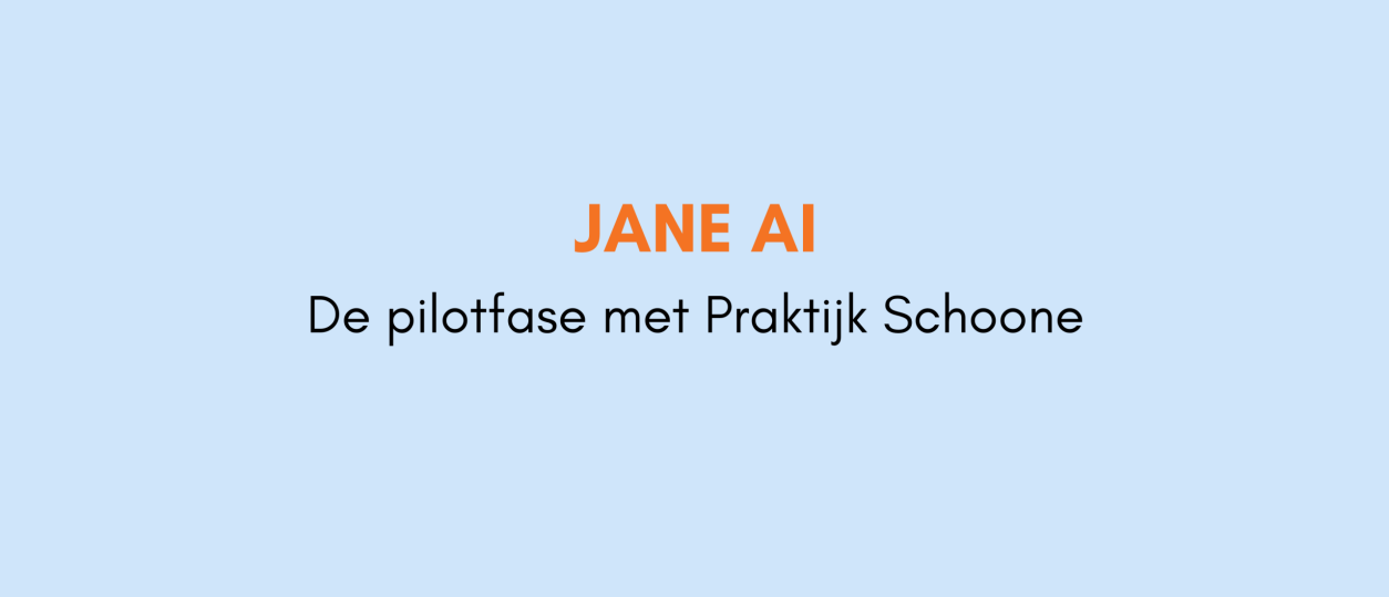 Zorg eenvoudiger maken met Jane AI – de Pilotfase James Software