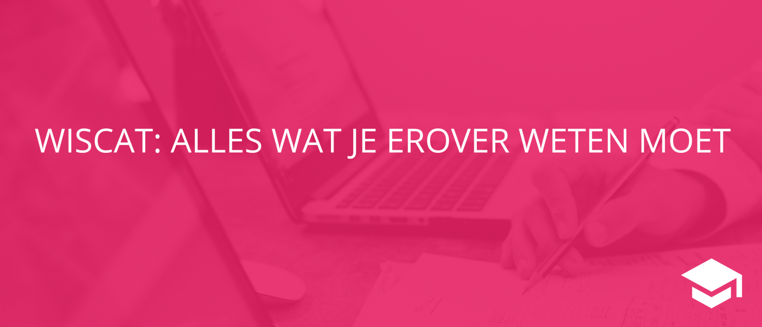 Wiscat: alles wat je erover weten moet