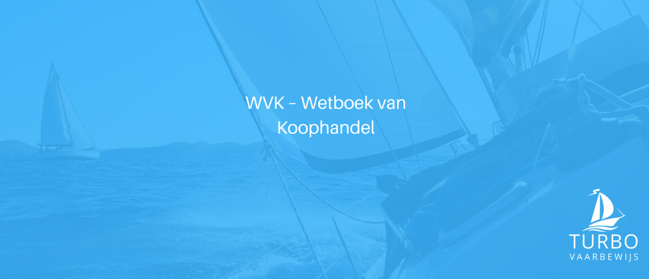 Wat is WVK – Wetboek van Koophandel