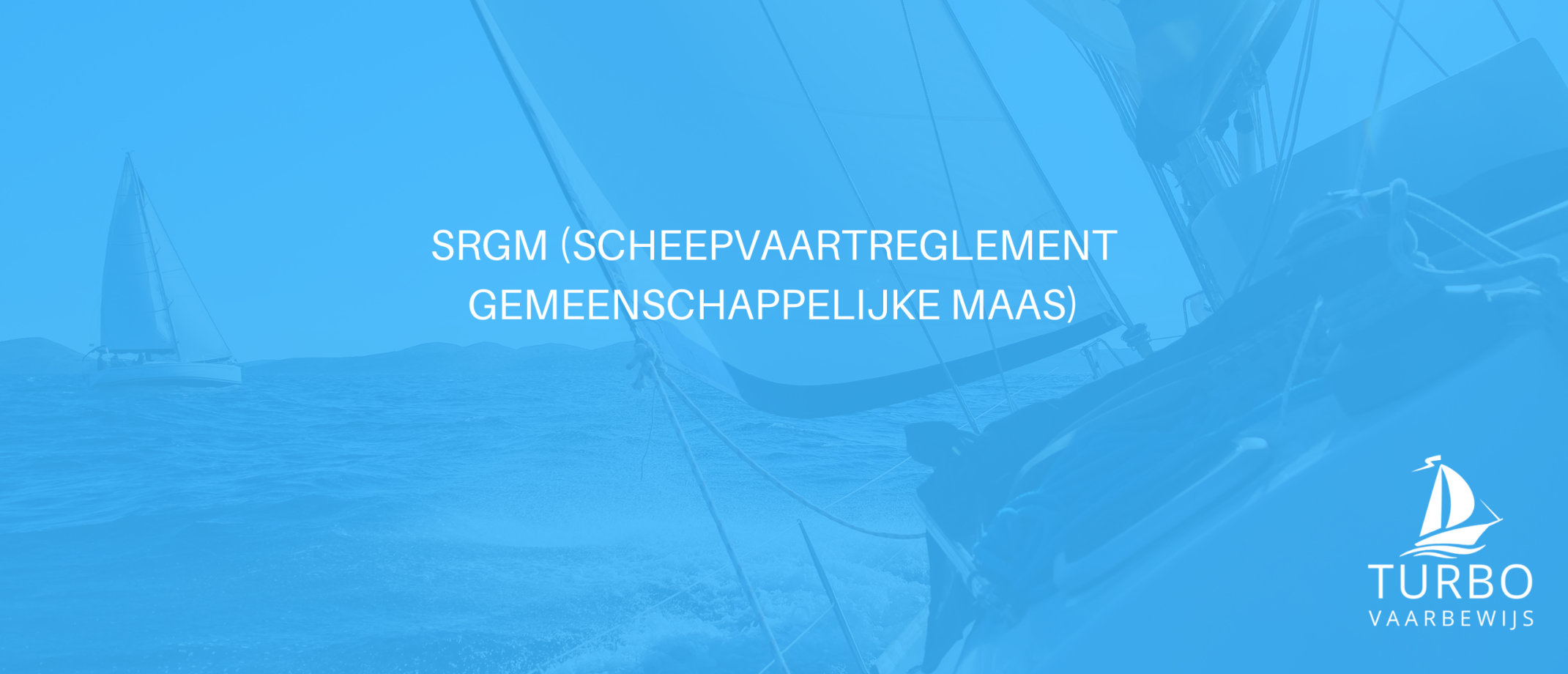 Wat is SRGM (scheepvaartreglement gemeenschappelijke maas)