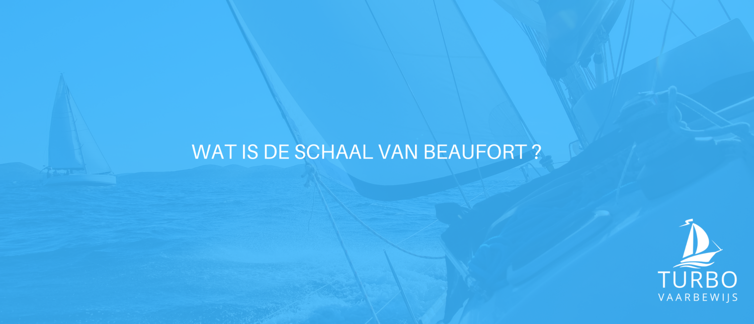 Wat is de schaal van Beaufort