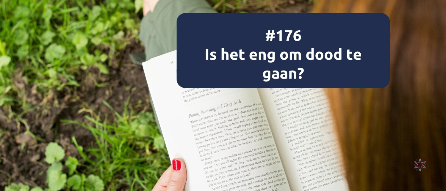 Is het eng om dood te gaan?