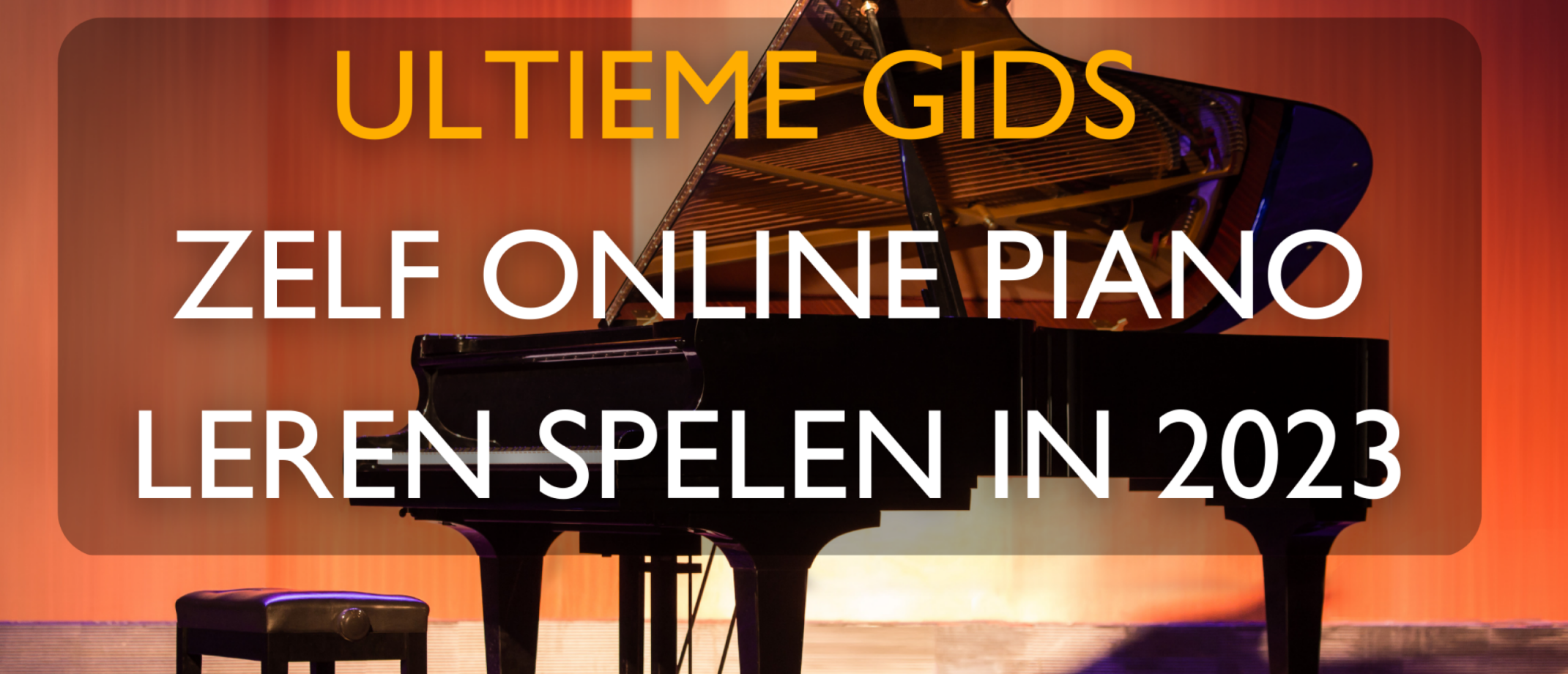 Zelf piano leren spelen: Tips en tricks voor beginners