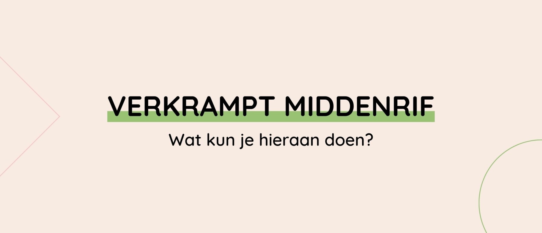 Verkrampt middenrif: wat kun je hieraan doen?