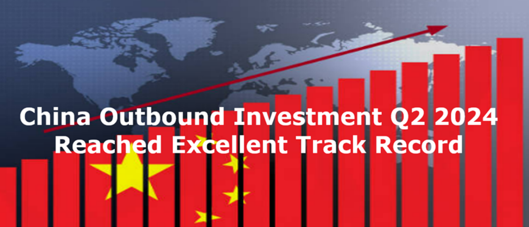 Chinese outbound investment Q2 2024 reached an excellent record