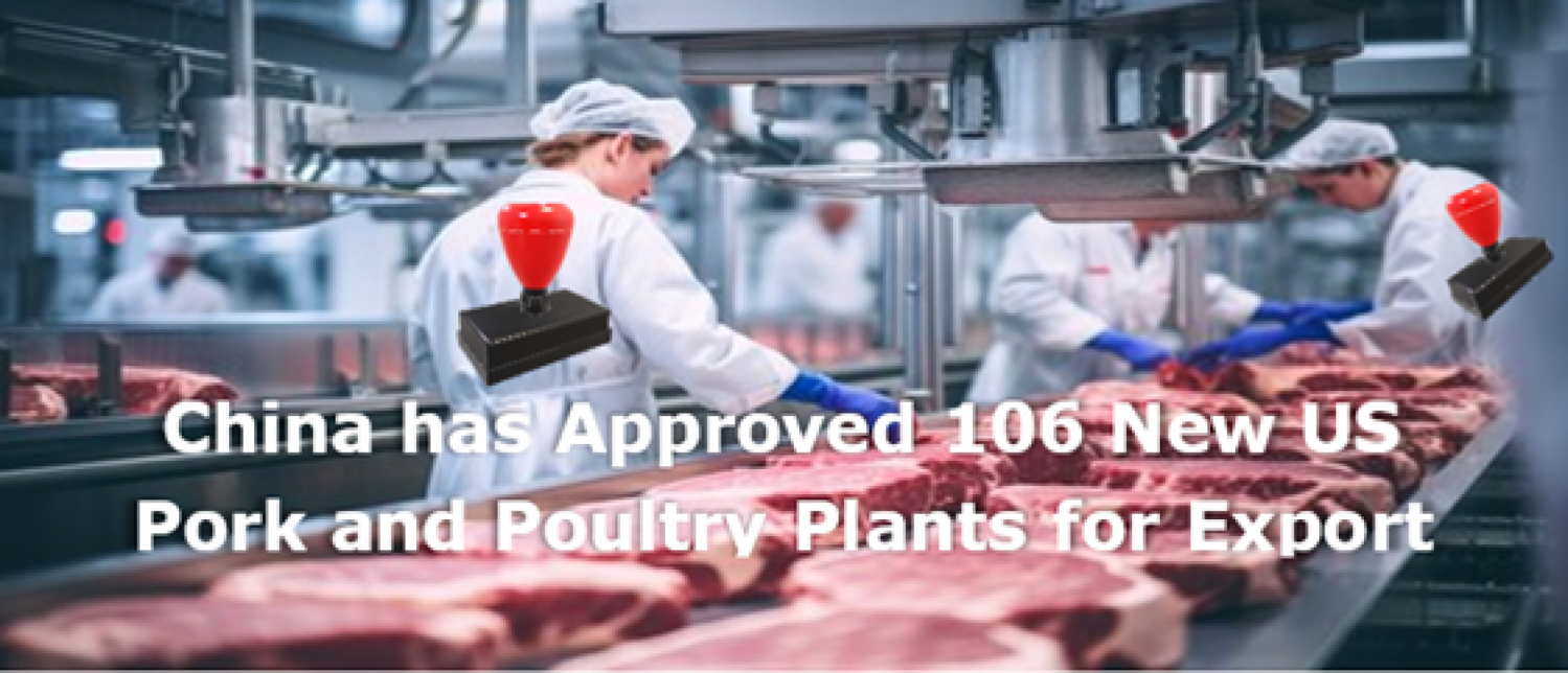 China approved 106 new US pork and poultry plants for export.