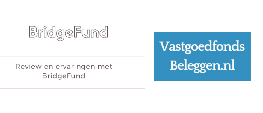 BridgeFund Review en Ervaringen: Beleggen en Zakelijk Lenen [2025 ...