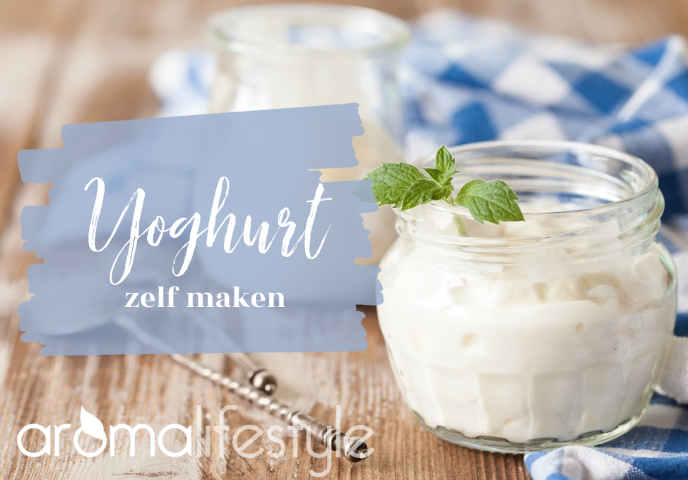 Zelf yoghurt maken, gezonder, makkelijk en heel erg lekker.