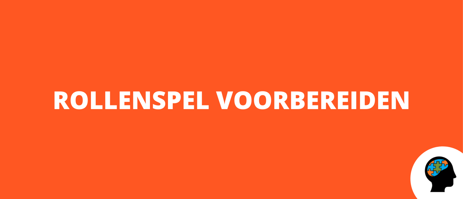 Rollenspel voorbereiden