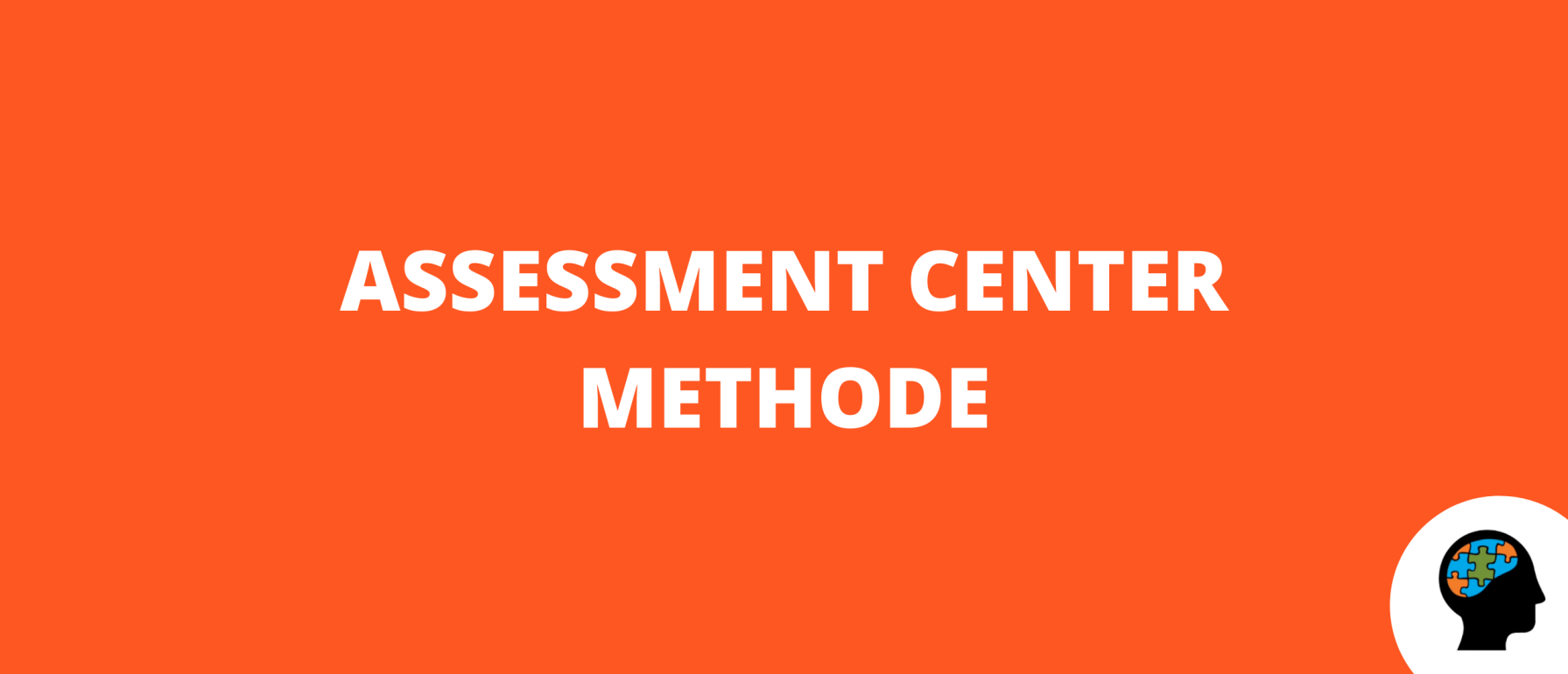 Assessment center methode
