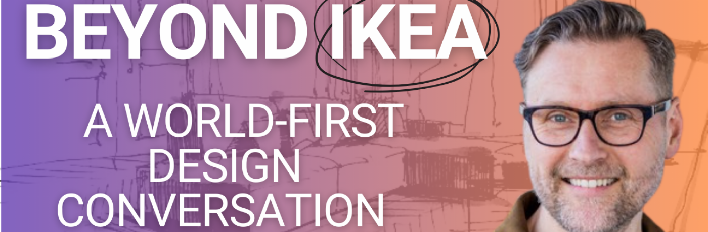 IKEA on The Beyond Interior Design Podcast: Insights on Democratic ...