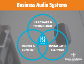 Business Audio Systems - Geluidsinstallaties voor Bedrijven