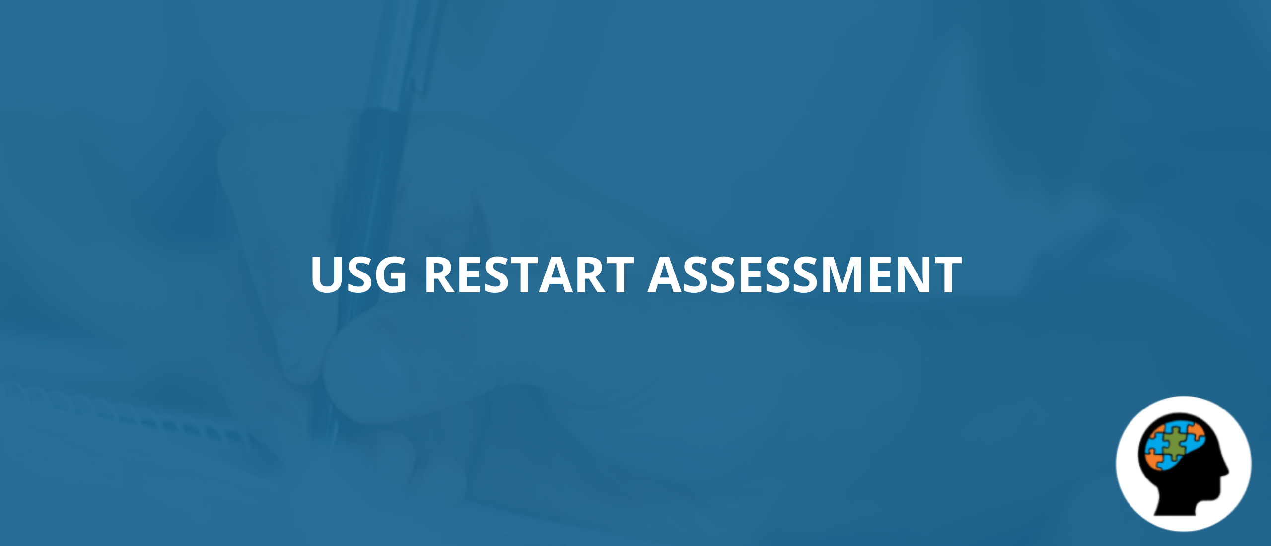 USG Restart assessment