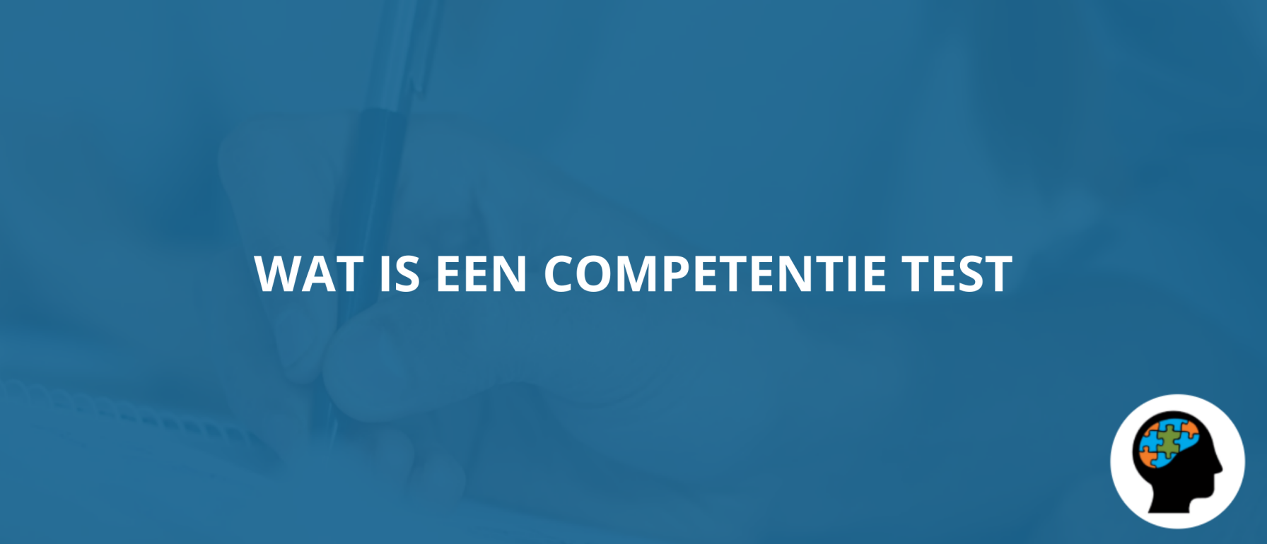 Competentietest op het Assessment? | GRATIS Uitleg, Voorbeelden & Tips