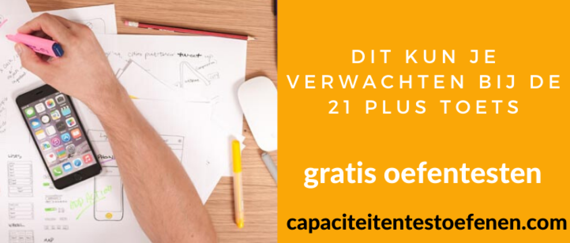 21 Plus Toets Oefenen?| Vergroot Je Kans Op Succes!