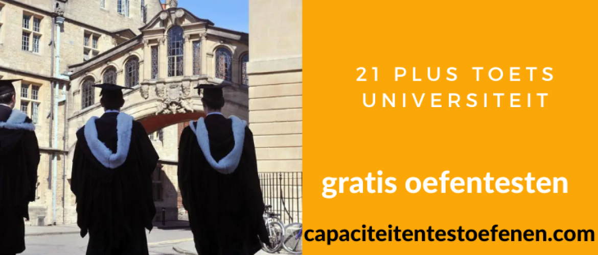 21 Plus Toets Universiteit Oefenen?| Bereid je Optimaal Voor!