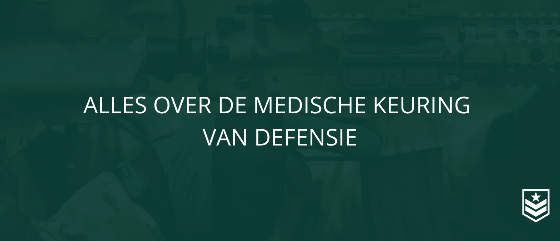 Alles over de medische keuring van defensie