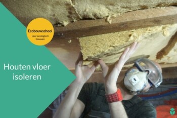 Ecobouwschool | Leer ecologisch bouwen