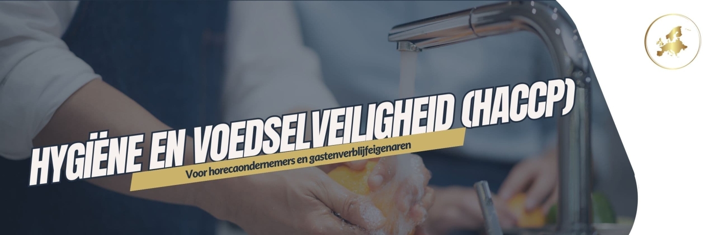 Hygiëne & Voedselveiligheid (HACCP) in de horeca | Grenzeloos Gastvrij