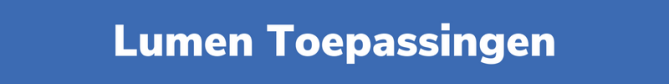 Wat is lumen? En wanneer kies je wat?