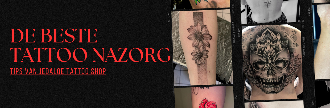 🌸 Tattoo Nazorg: Hoe Zorg je voor je Nieuwe Tattoo? – Tips van Jedaloe ...
