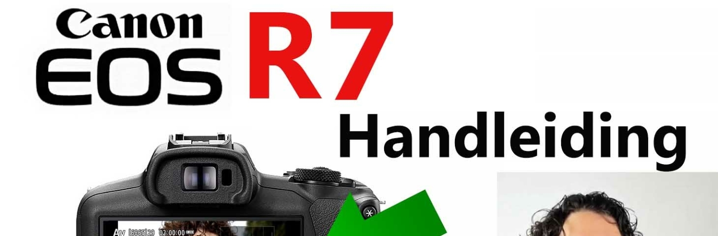Canon R7 Systeem Camera Handleiding Video