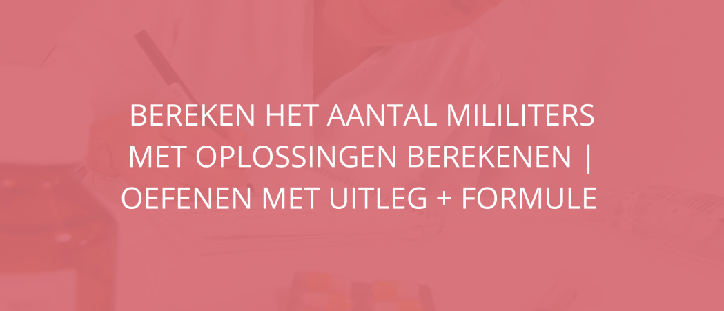 Medisch rekenen oefenen