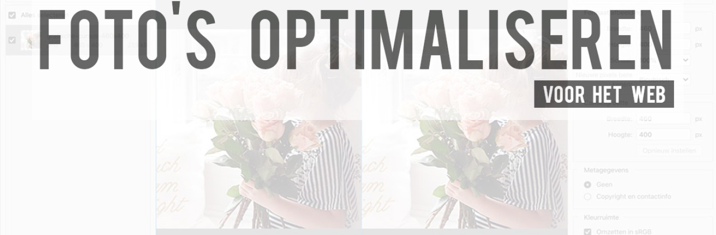 Fotos Optimaliseren voor het Web: Een Stapsgewijze Handleiding