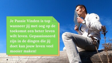 Wil jij Je Passie Vinden en ontwikkelen? Lees de Betekenis en ...