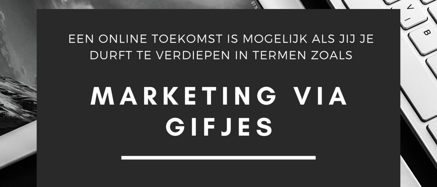 Hoe Maak Je Een Gifje? Tips voor leukere; meer creatieve marketing!