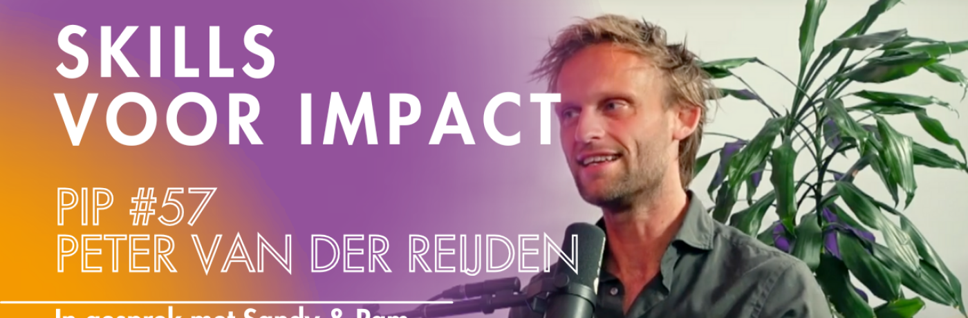 Skills voor Impact - Peter van der Reijden