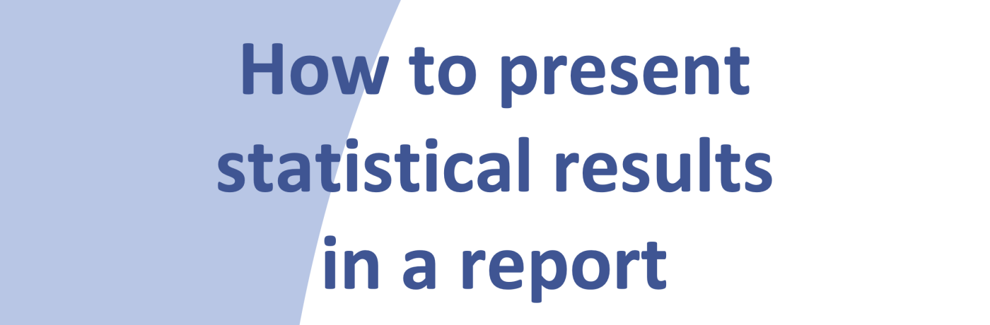 Presenting statistical results