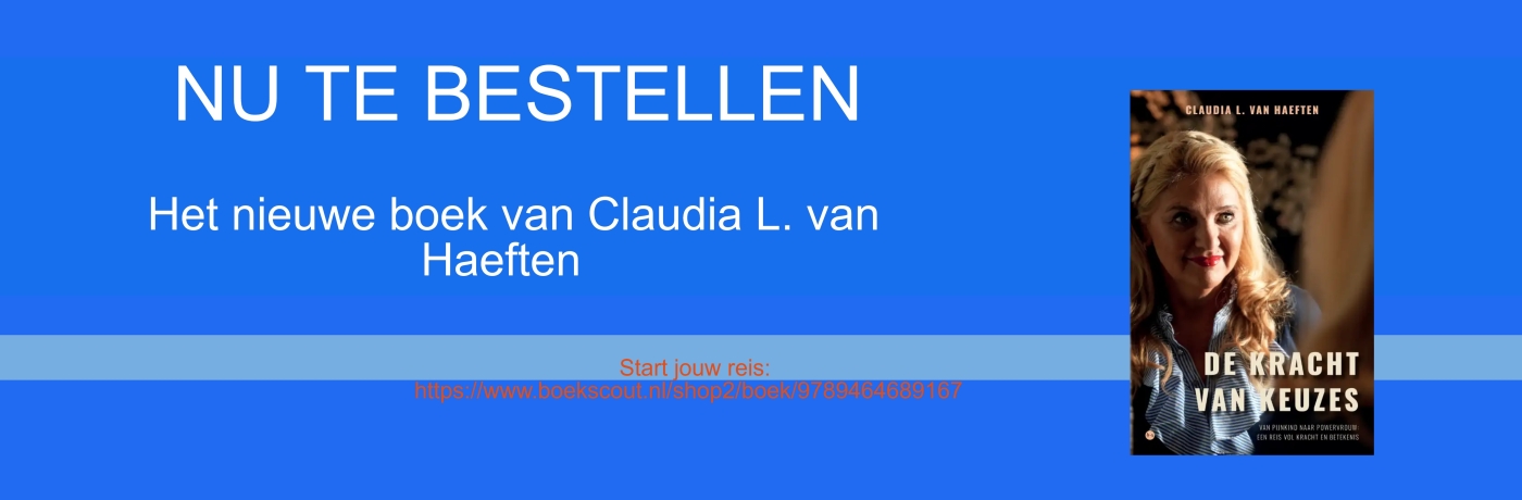 De Kracht van Keuzes, het nieuwe boek van Claudia van Haeften