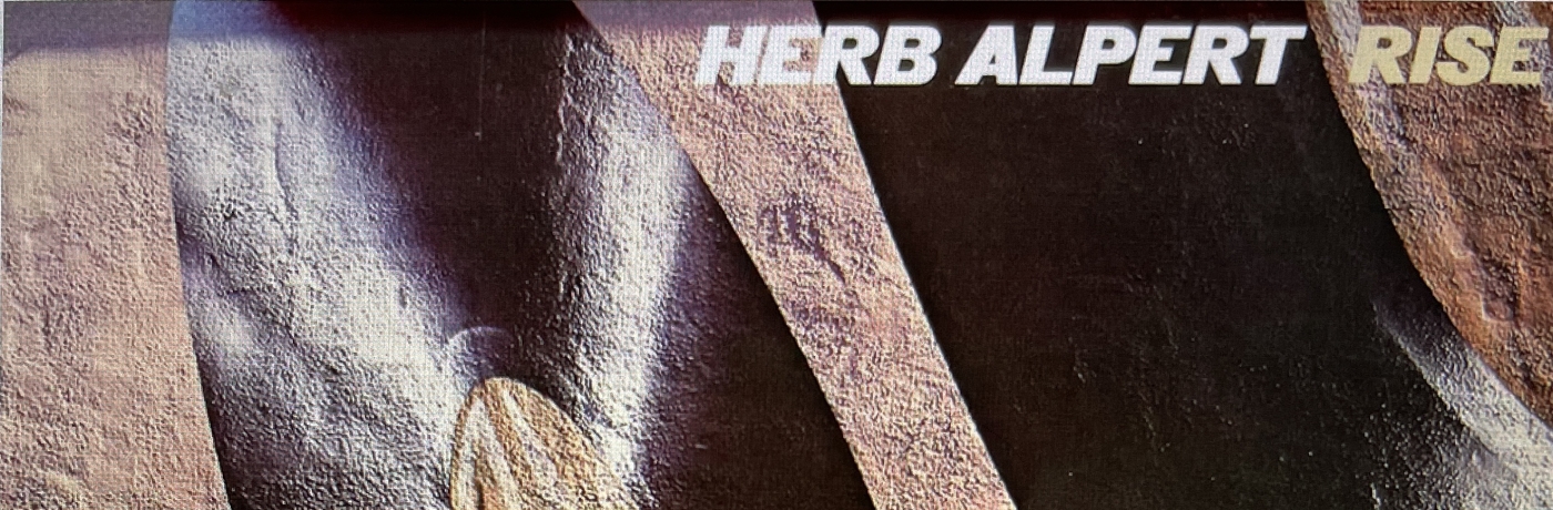 Forgotten Song Friday Herb Alpert Rise